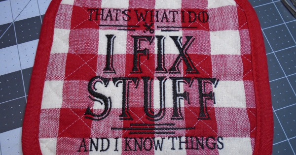 I Fix Stuff Quote - Machine Embroidery Design