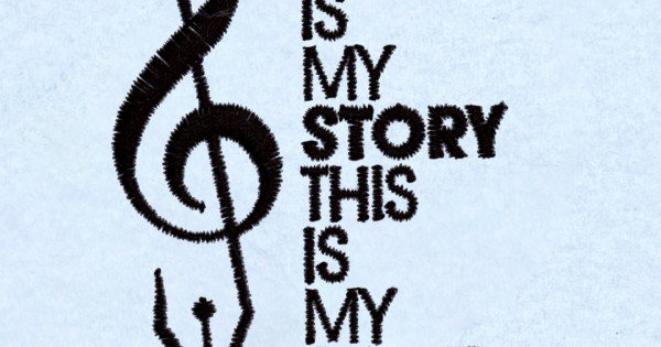 This Is My Story QuoteEmbroidery Design