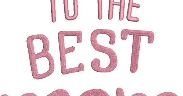 Best Mom Embroidery Design