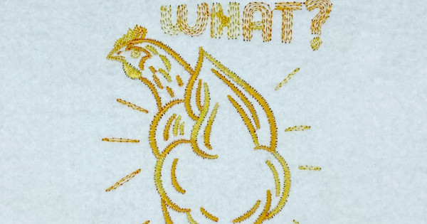 GUESS WHAT HEN Embroidery Design