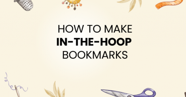 In-the-Hoop Corner Bookmarks Embroidery Design - DIY Bookmark Project