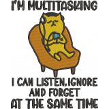 I'm Multitasking Funny Cat Saying Embroidery Design